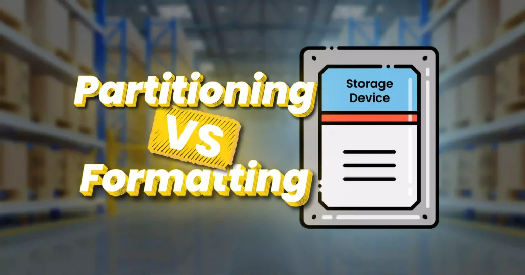 Partitioning vs. Formatting Storage Devices Easily Explained